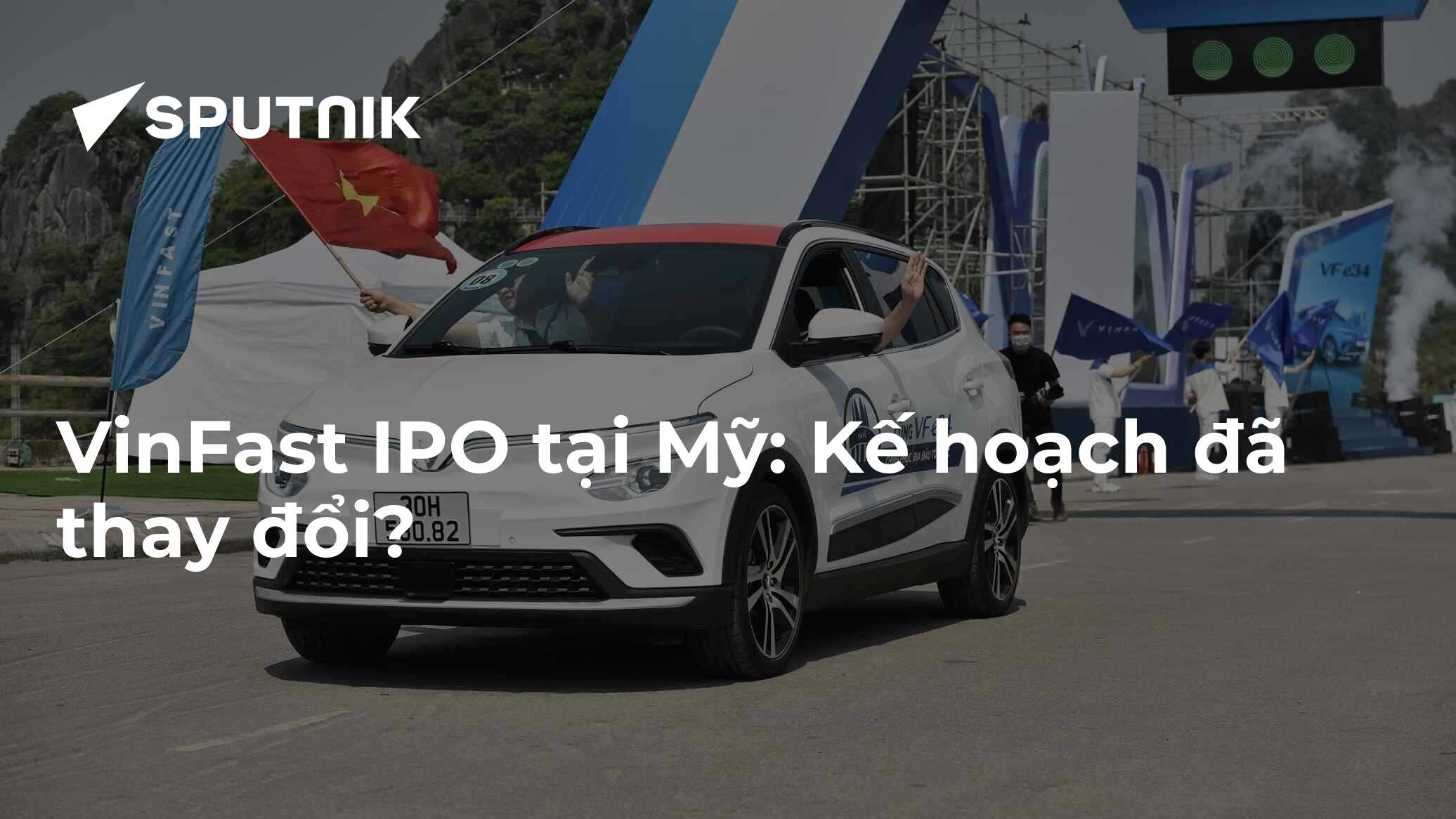 VinFast IPO tại Mỹ: Kế hoạch đã thay đổi? - 17.11.2022, Sputnik Việt Nam