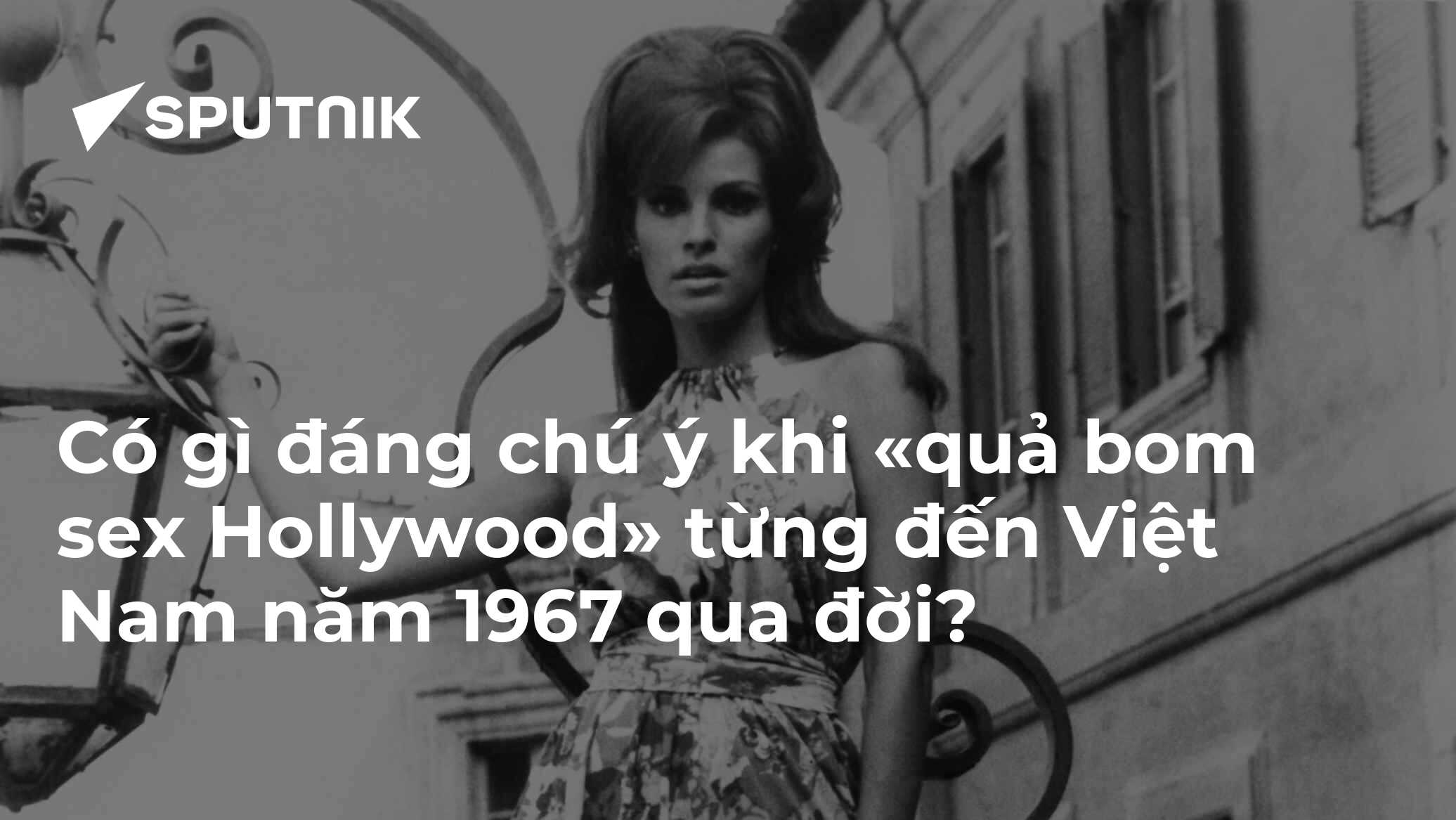 Có Gì đáng Chú ý Khi «quả Bom Sex Hollywood Từng đến Việt Nam Năm 1967 Qua đời 20 02 2023