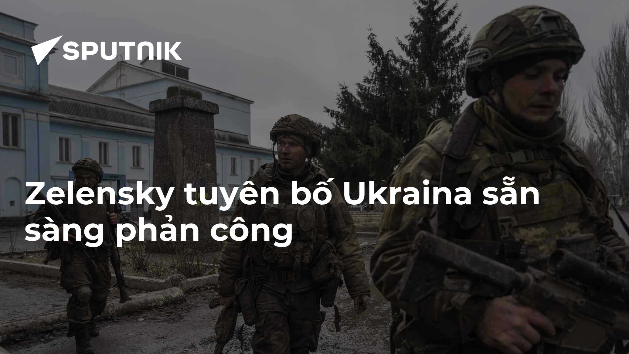 Zelensky tuyên bố Ukraina sẵn sàng phản công - 03.06.2023, Sputnik Việt Nam