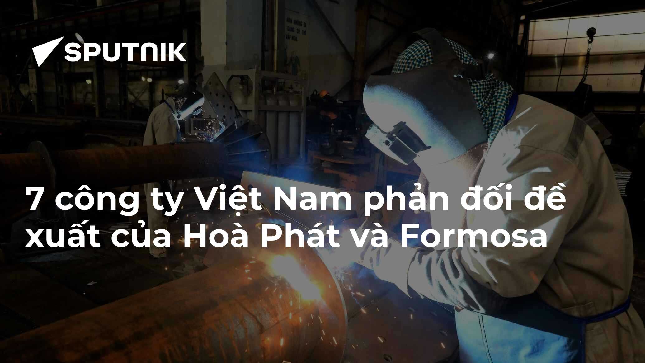 7 công ty Việt Nam phản đối đề xuất của Hoà Phát và Formosa - 27.03. ...