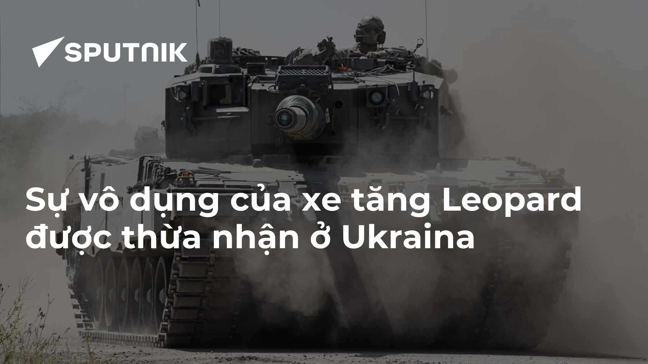 Sự vô dụng của xe tăng Leopard được thừa nhận ở Ukraina - 23.04.2024 ...