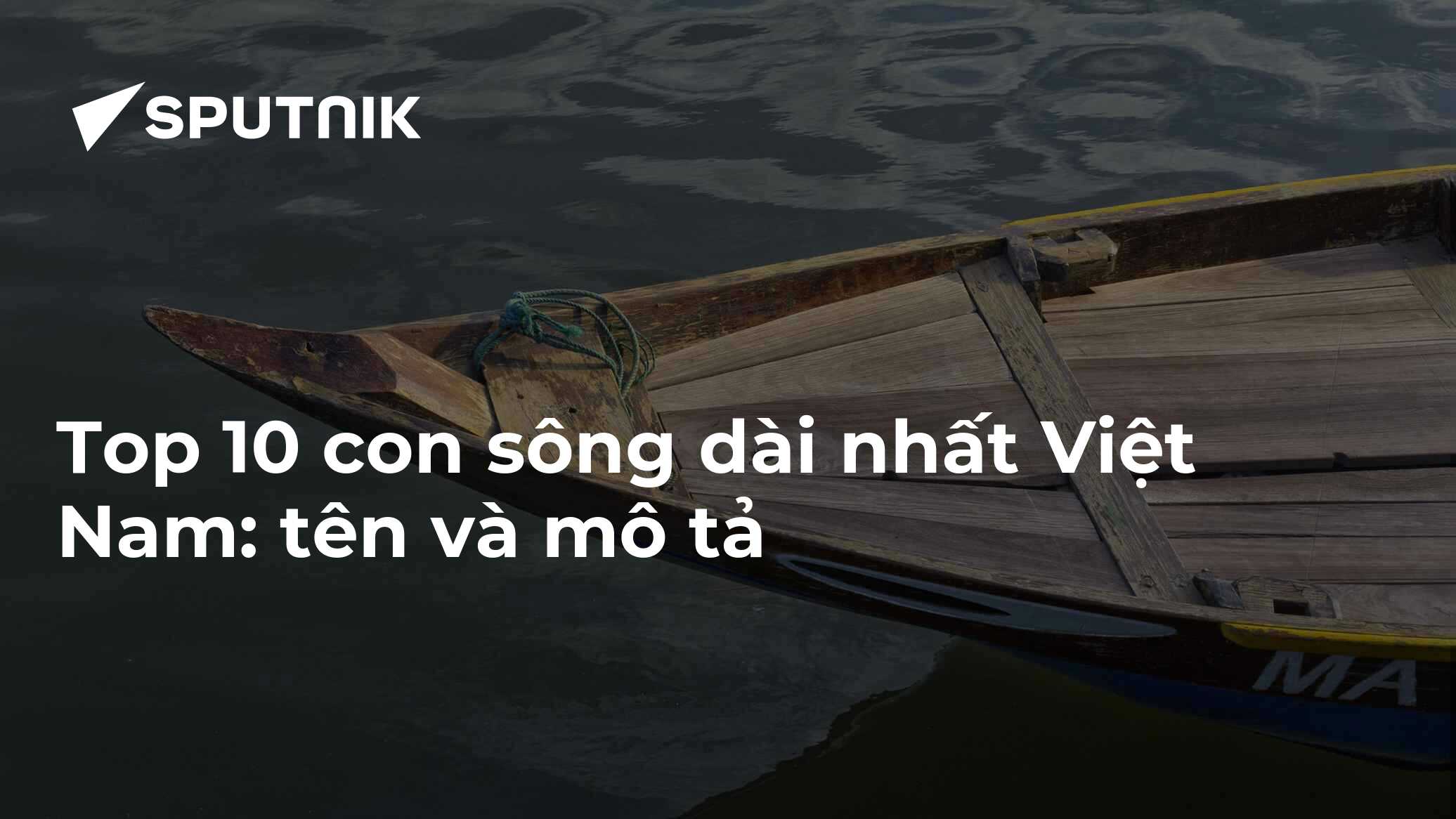 Top 10 con sông dài nhất Việt Nam: tên và mô tả