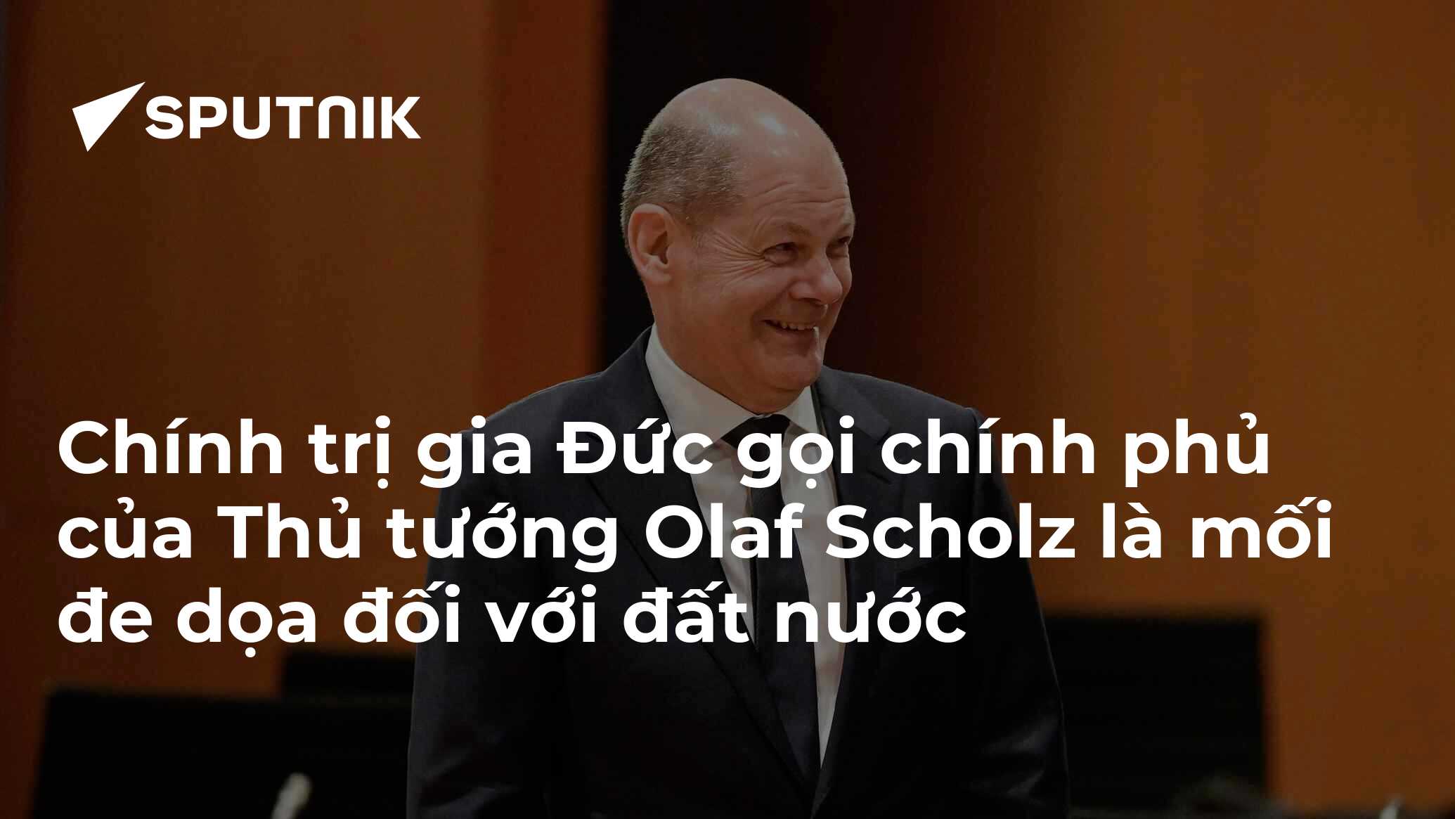 Chính trị gia Đức gọi chính phủ của Thủ tướng Olaf Scholz là mối đe dọa ...