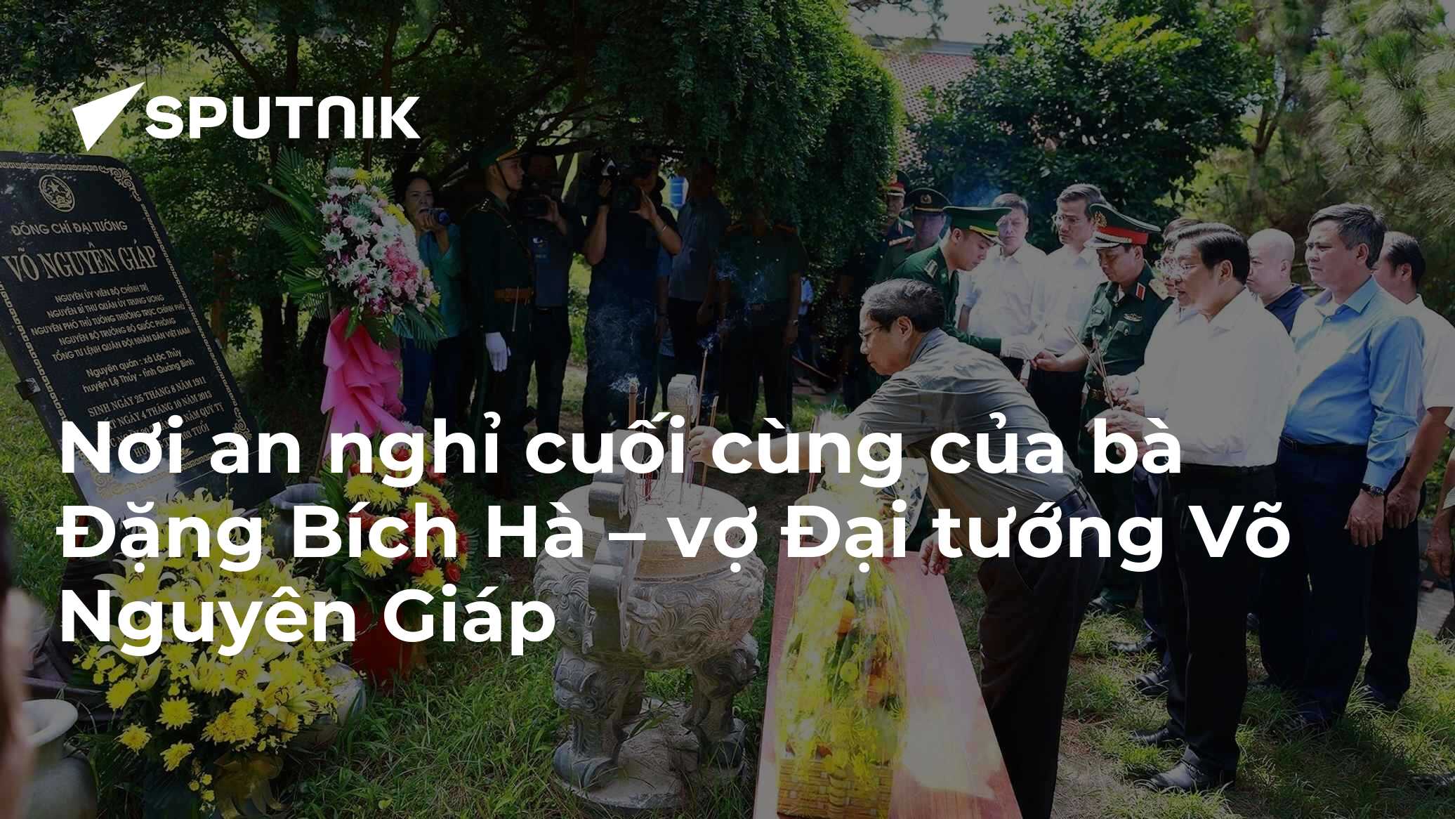 Nơi an nghỉ cuối cùng của bà Đặng Bích Hà – vợ Đại tướng Võ Nguyên Giáp ...