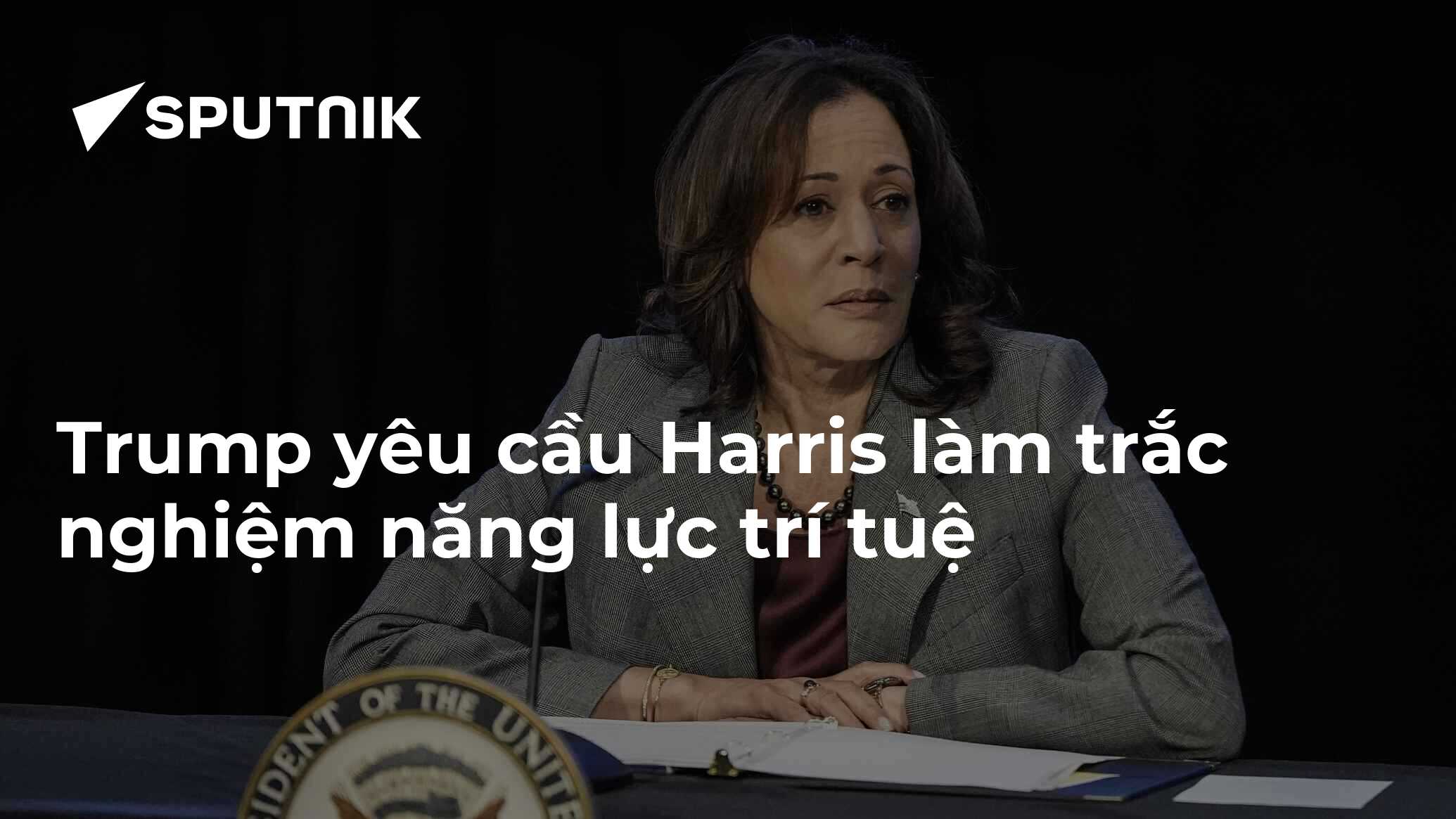 Trump yêu cầu Harris làm trắc nghiệm năng lực trí tuệ - 15.10.2024 ...