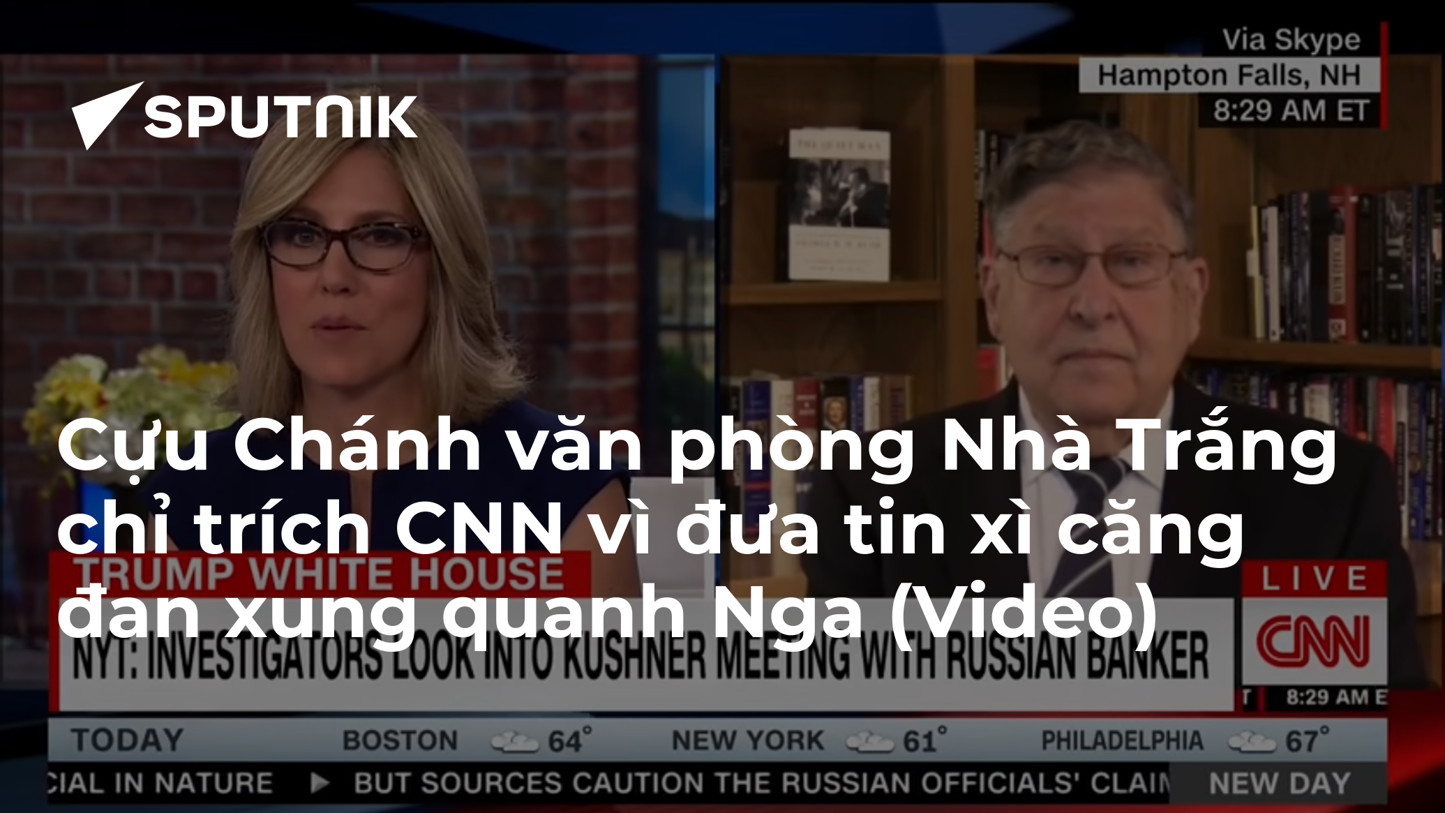 Cựu Chánh văn phòng Nhà Trắng chỉ trích CNN vì đưa tin xì căng đan xung ...
