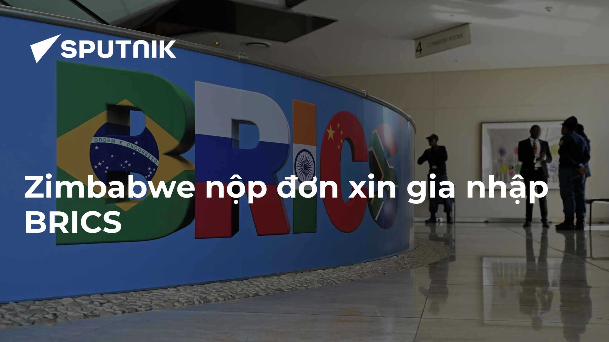 Zimbabwe nộp đơn xin gia nhập BRICS - 06.03.2025, Sputnik Việt Nam