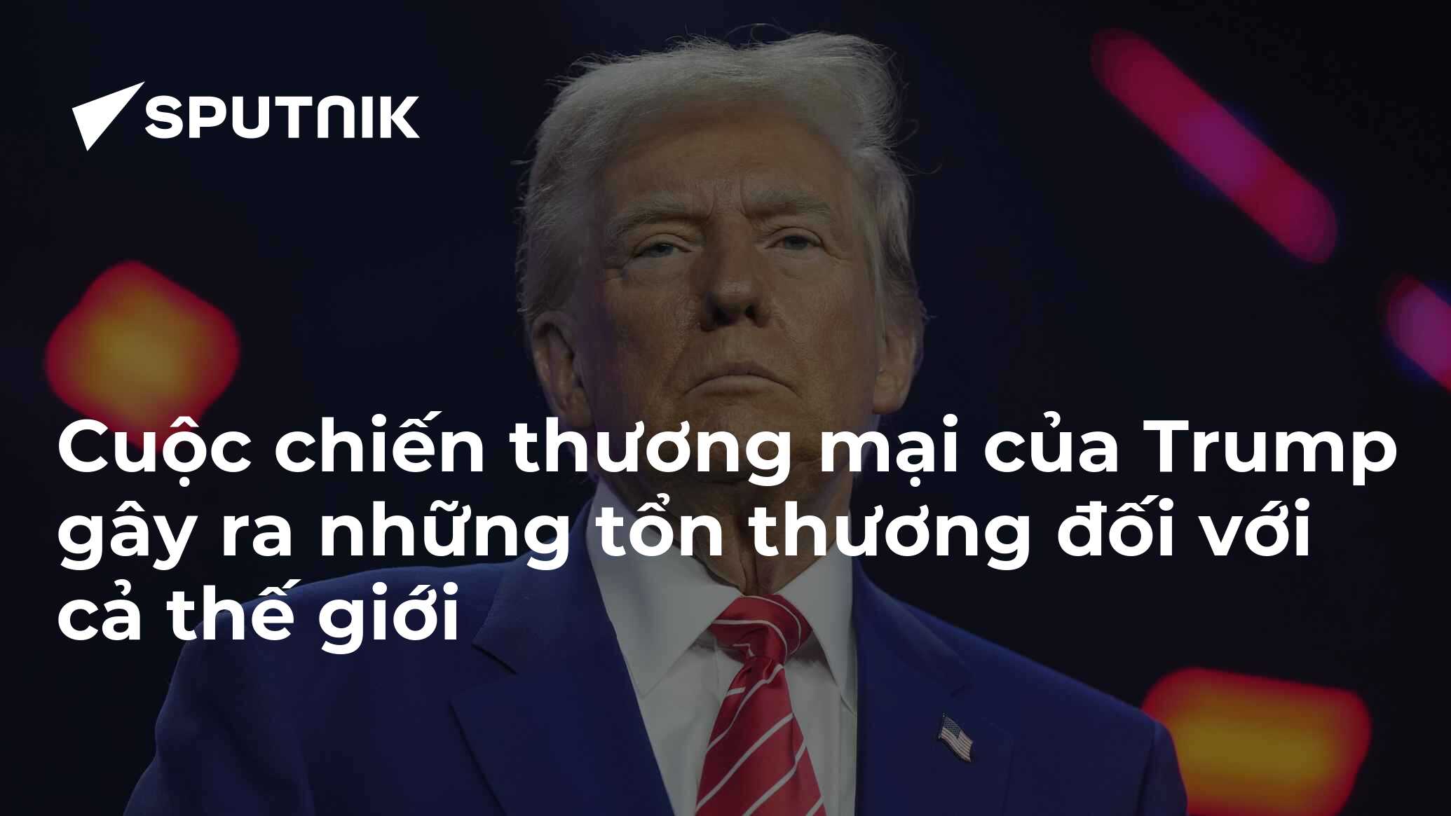 Cuộc chiến thương mại của Trump gây ra những tổn thương đối với cả thế ...