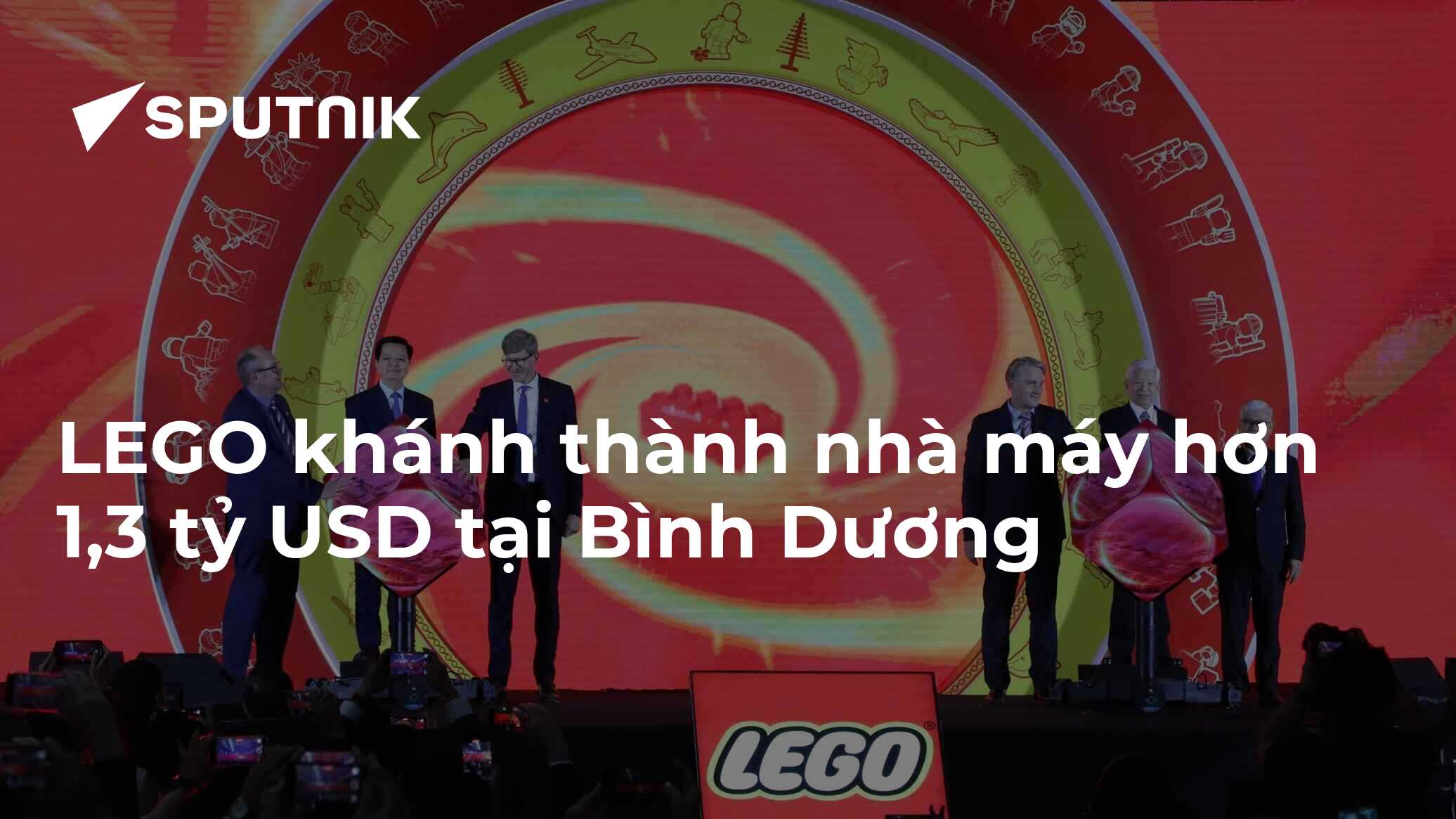 LEGO khánh thành nhà máy hơn 1,3 tỷ USD tại Bình Dương - 09.04.2025 ...