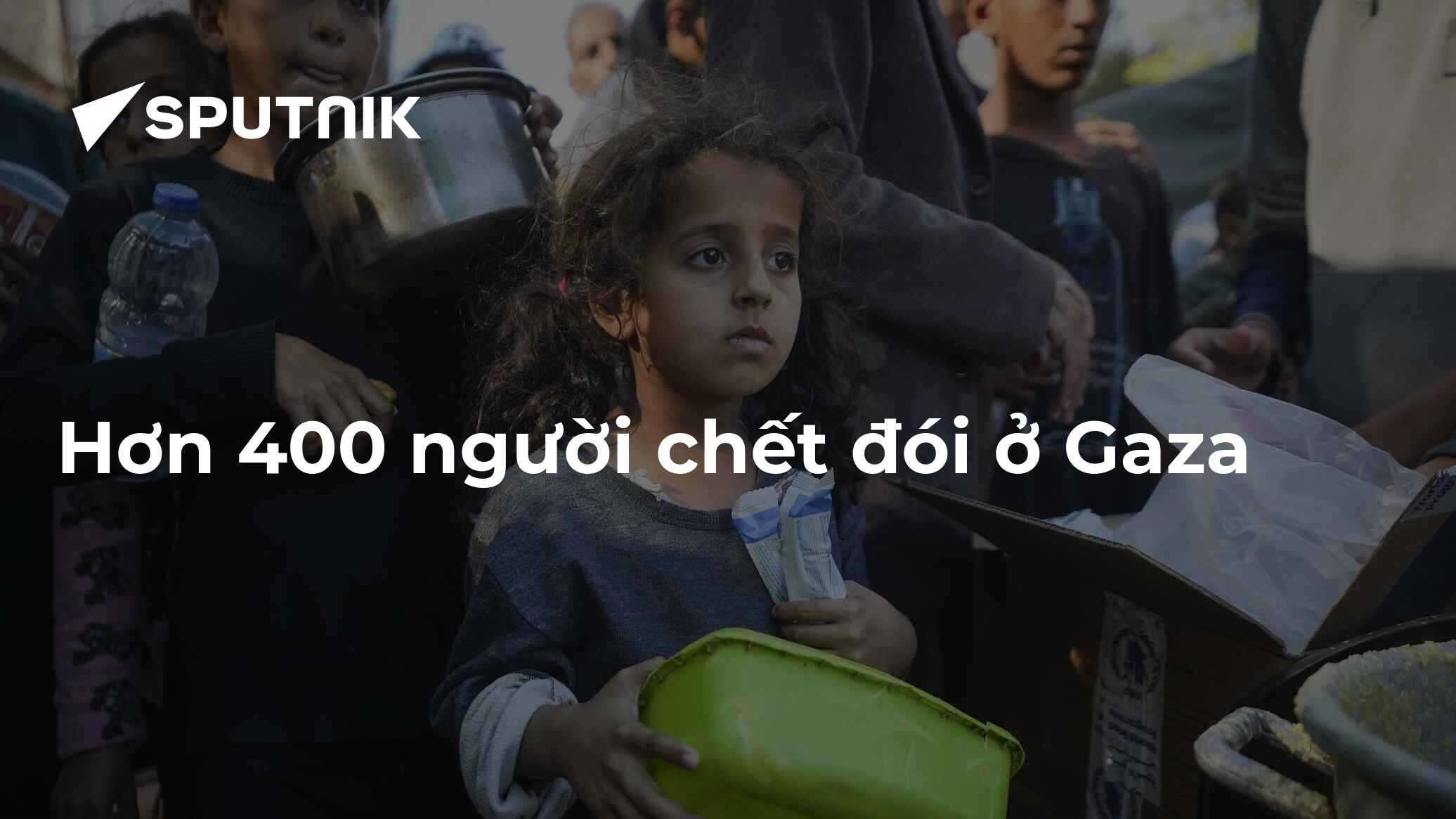 Hơn 400 người chết đói ở Gaza - 26.09.2025, Sputnik Việt Nam