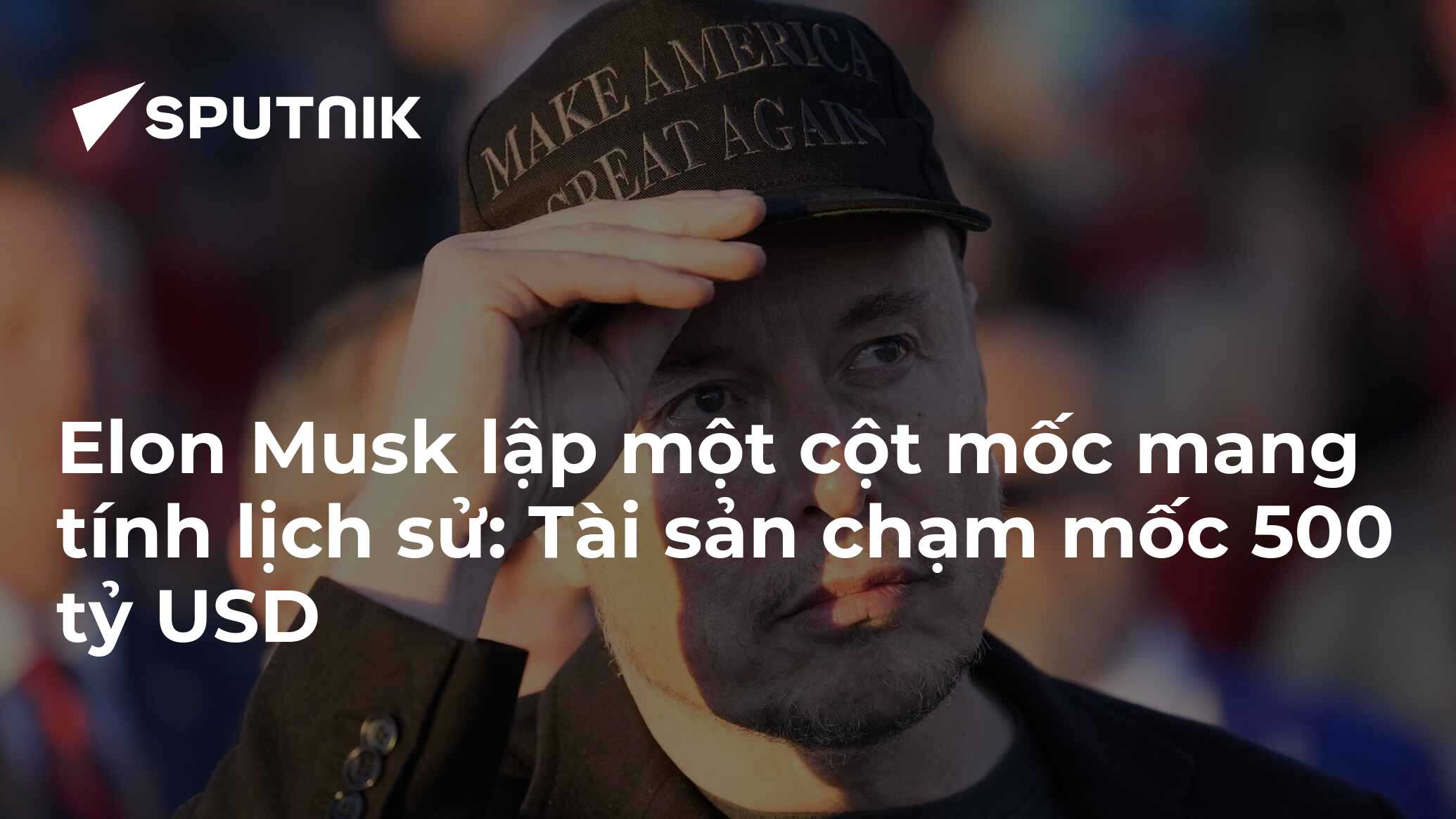 Elon Musk lập một cột mốc mang tính lịch sử: Tài sản chạm mốc 500 tỷ ...