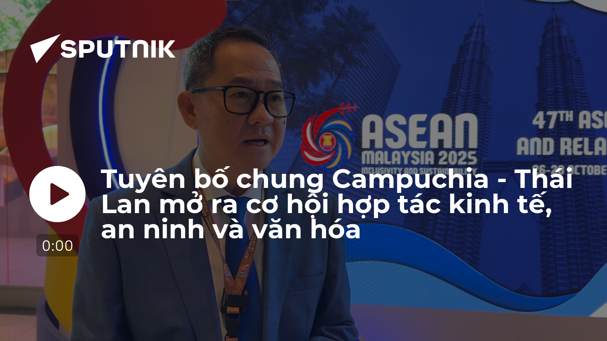 Tuyên bố chung Campuchia - Thái Lan mở ra cơ hội hợp tác kinh tế, an ...