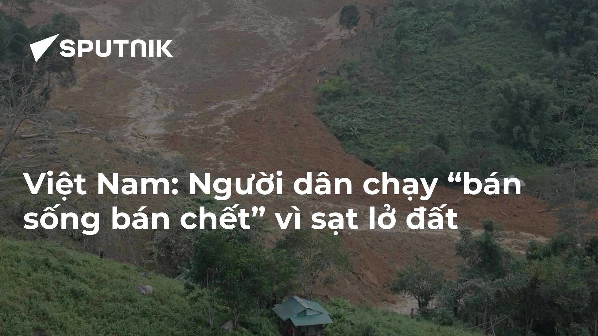 Việt Nam: Người dân chạy “bán sống bán chết” vì sạt lở đất - 16.11.2025 ...
