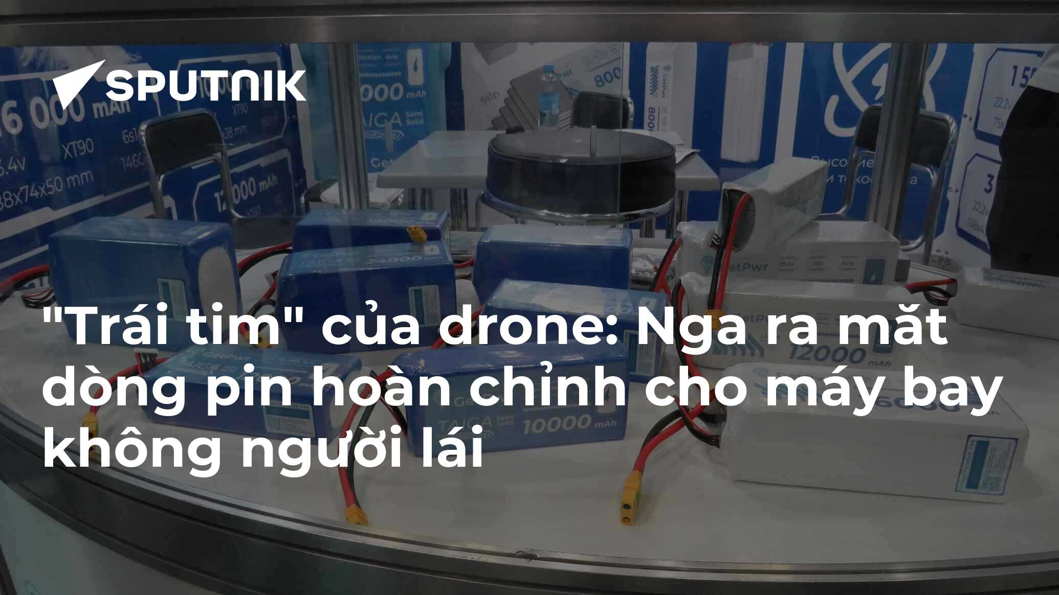 "Trái tim" của drone: Nga ra mắt dòng pin hoàn chỉnh cho máy bay không ...
