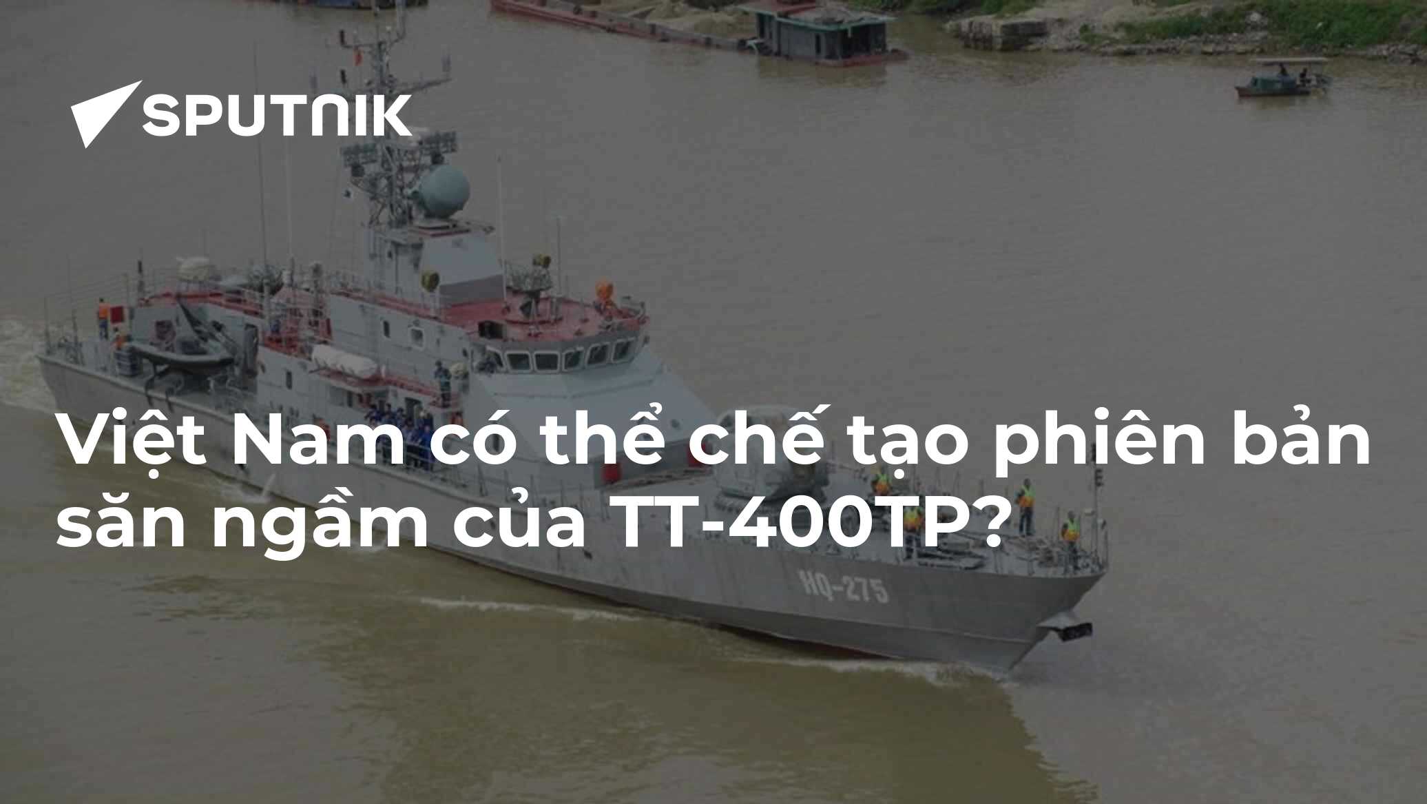 Việt Nam có thể chế tạo phiên bản săn ngầm của TT-400TP? - 09.11.2017 ...