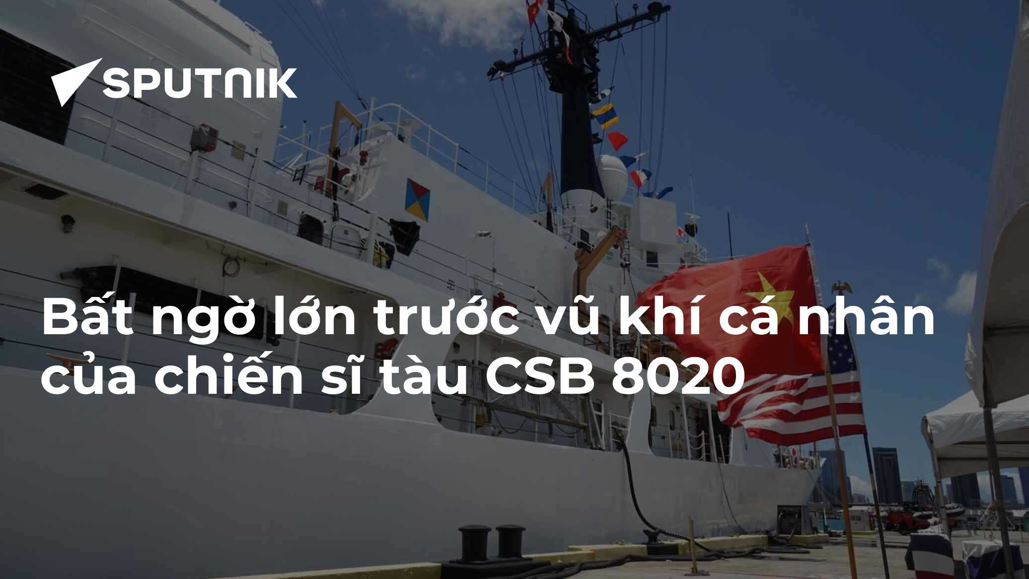 Bất ngờ lớn trước vũ khí cá nhân của chiến sĩ tàu CSB 8020 - 13.02.2018 ...