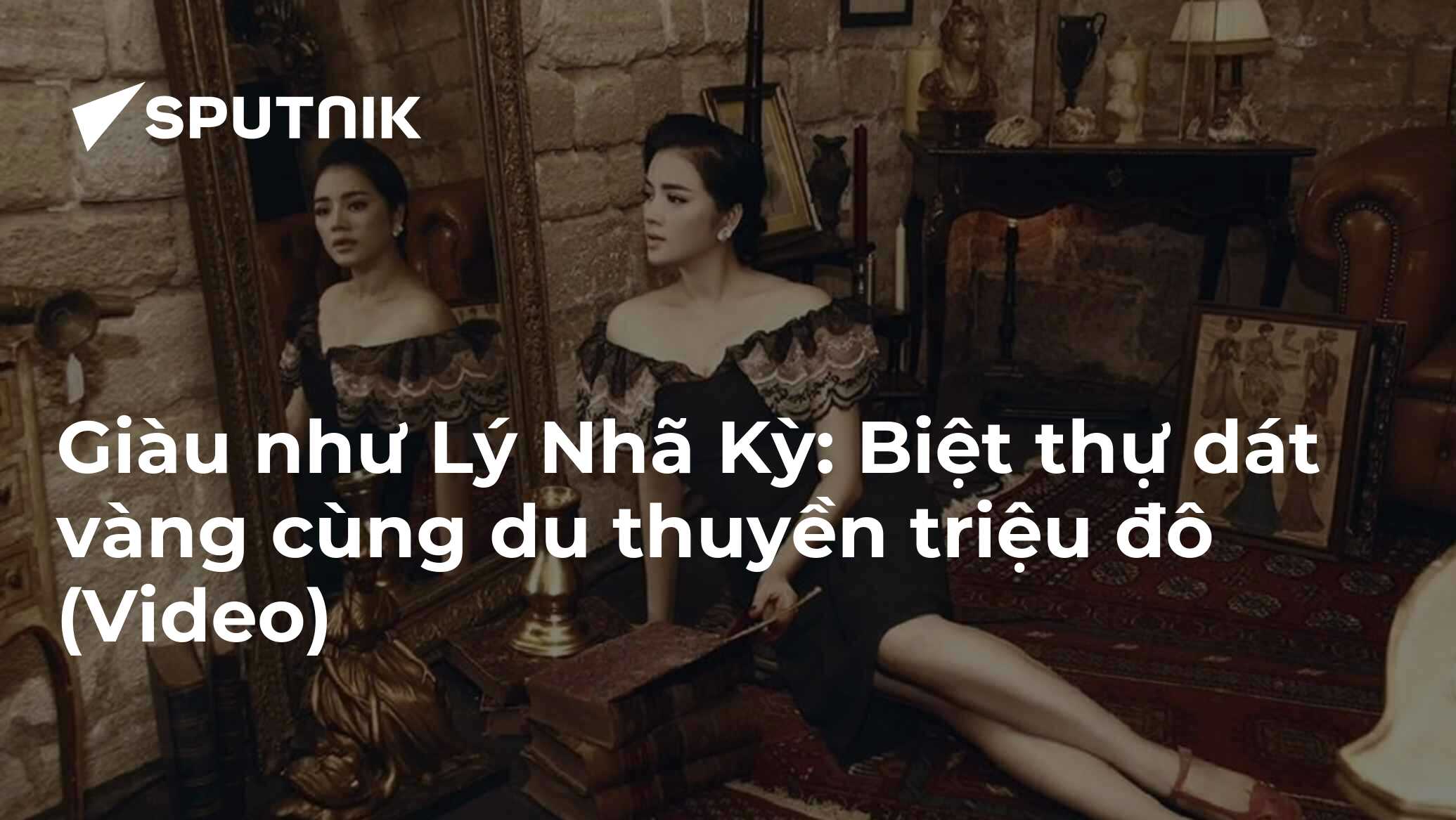 Giàu như Lý Nhã Kỳ: Biệt thự dát vàng cùng du thuyền triệu đô (Video ...
