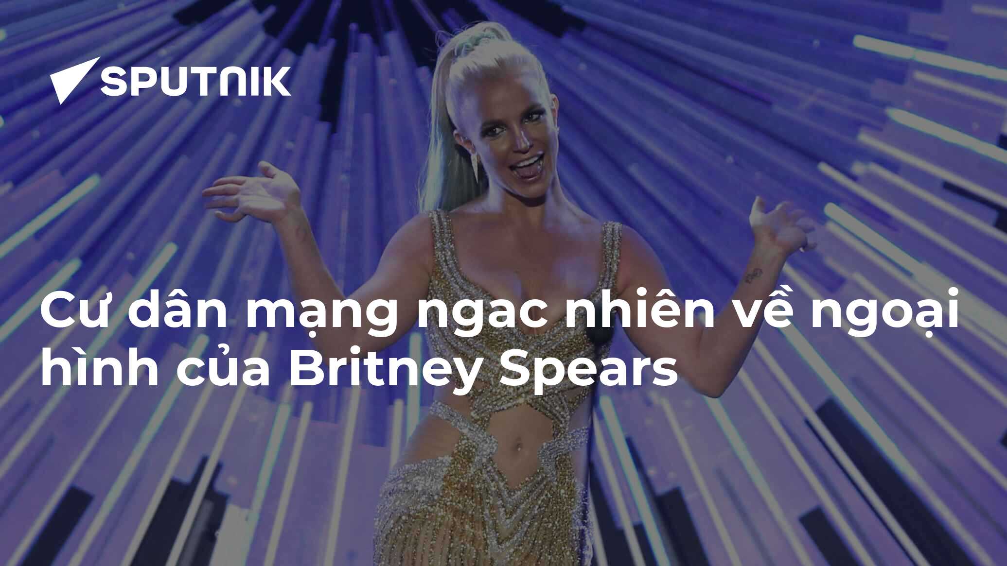 Cư dân mạng ngac nhiên về ngoại hình của Britney Spears - 19.02.2020 ...